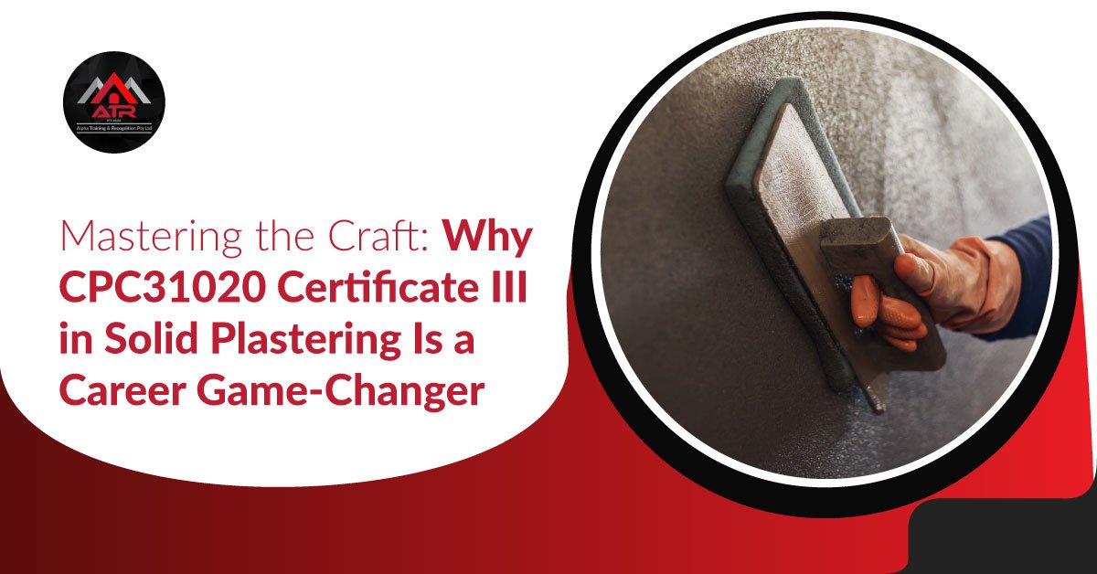 Solid Plastering: Reviving Traditional Skills for Modern Architecture - ATR - Alpha Training ...